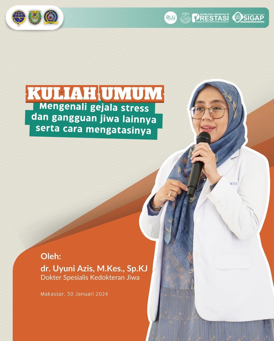 Kuliah Umum Mengenali Gejala Stress Dan Gangguan Jiwa Lainnya Serta ...